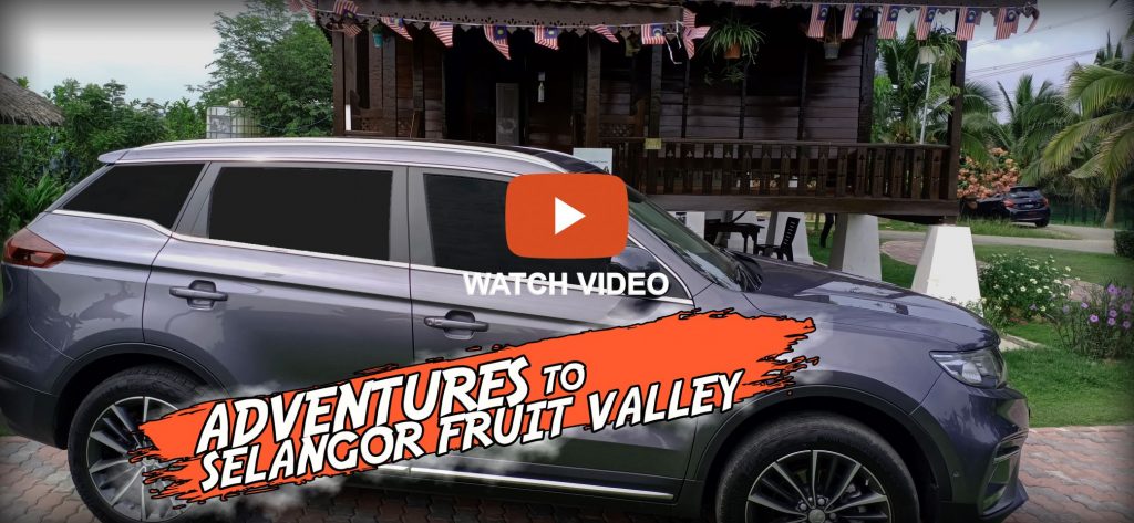 Selangor Fruit Valley – Sharing the Experience