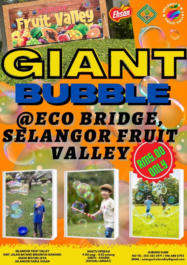 Selangor Fruit Valley – Sharing the Experience