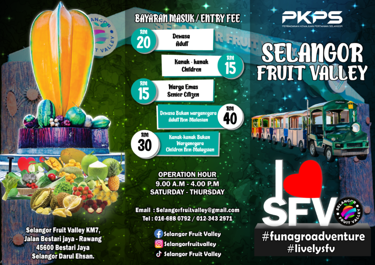 Selangor Fruit Valley – Sharing the Experience