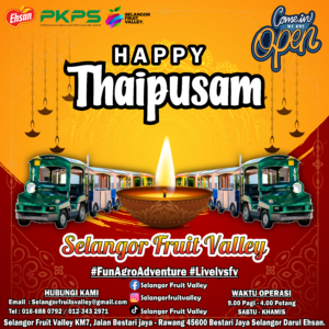 Selangor Fruit Valley – Sharing the Experience